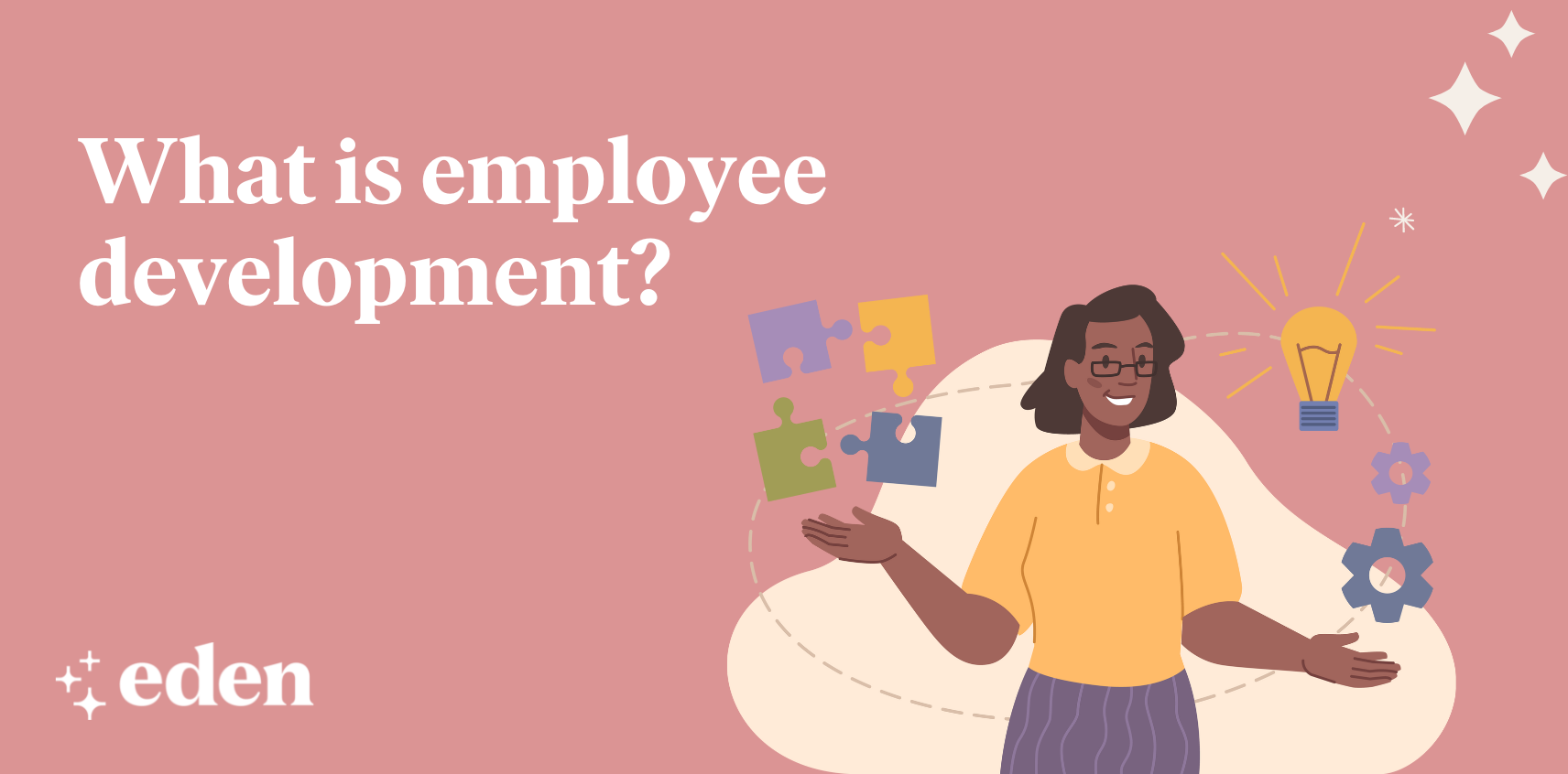 What is Employee Development? | Eden Blog